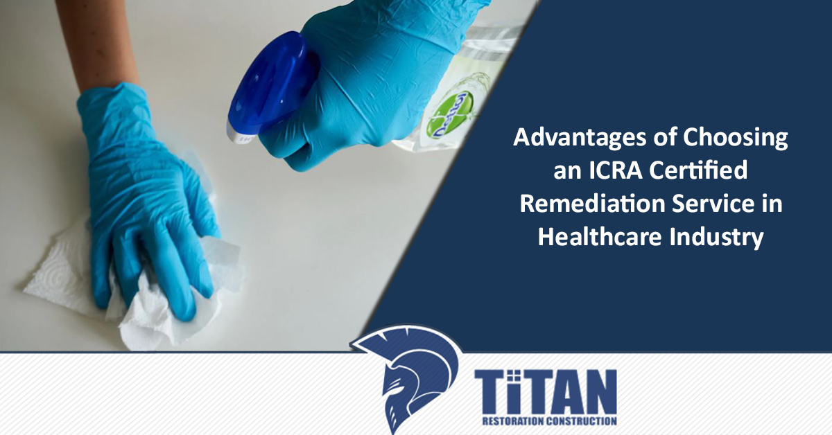 Advantages of Choosing an ICRA Certified Remediation Service in ...